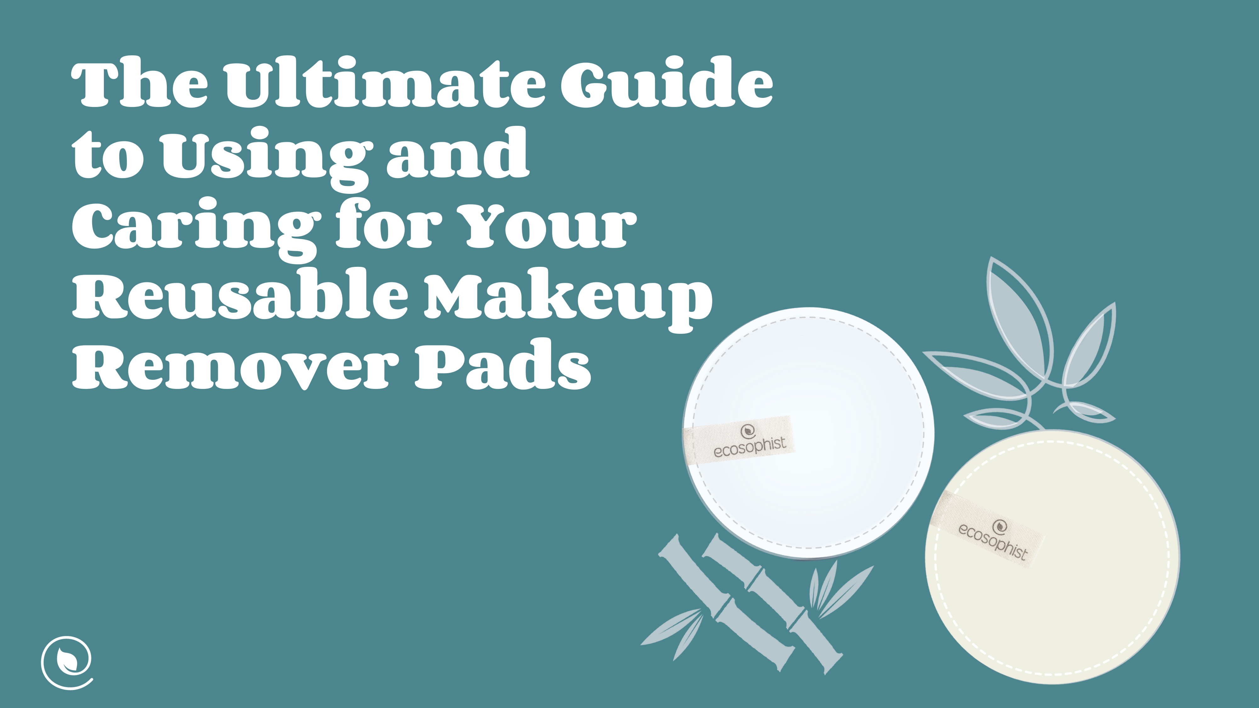 Bamboo or Hemp Makeup Remover Pads? - Ecosophist